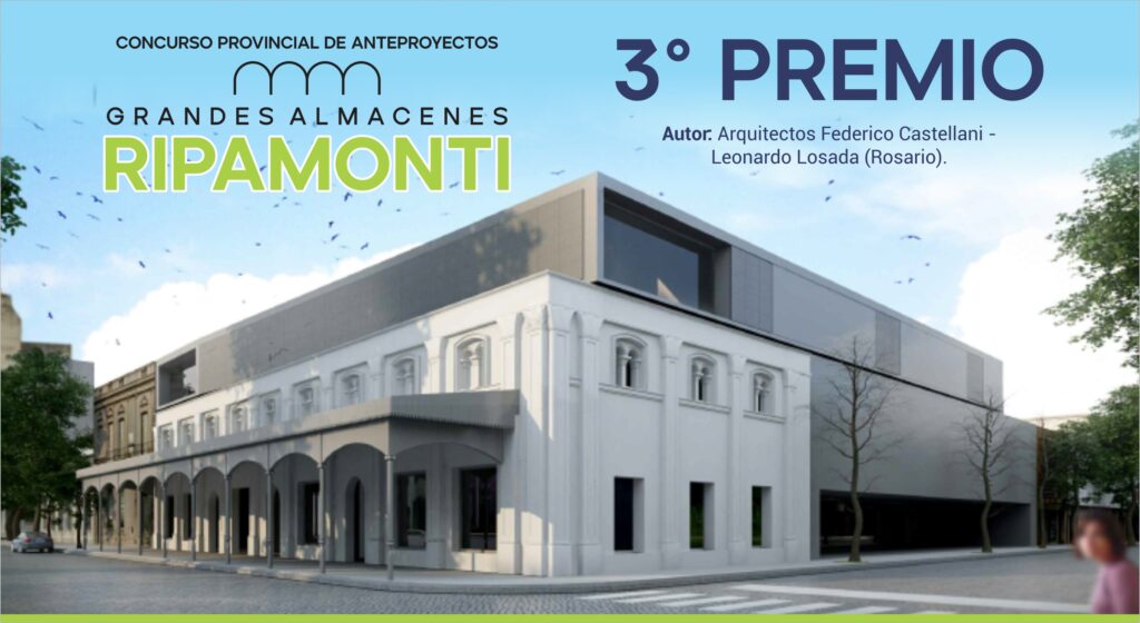 Tercer premio: Concurso Ex “Grandes Almacenes Ripamonti” - Colegio de ...